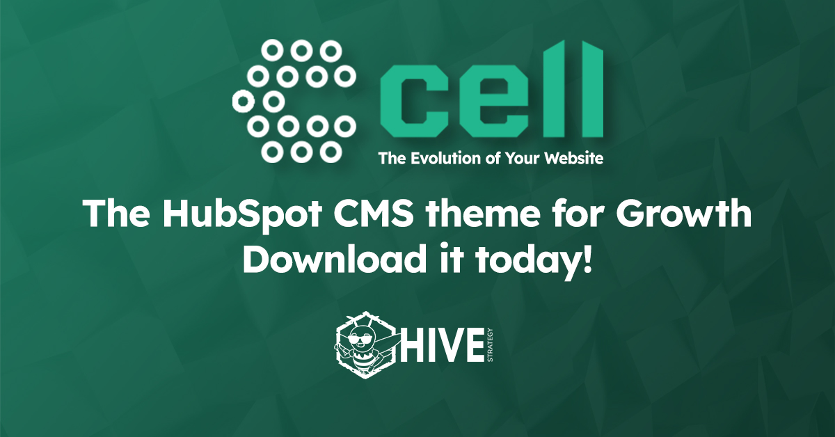 Cell Theme | A HubSpot CMS Theme by HIVE Strategy